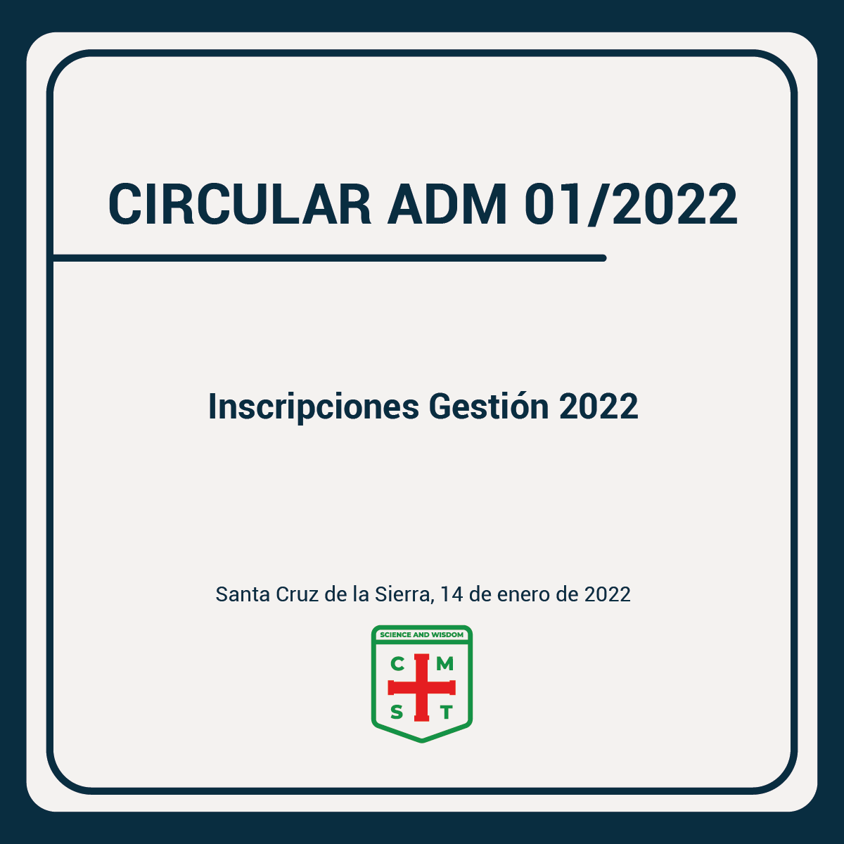 CIRCULAR ADM 01/2022: Inscripciones Gestión 2022 | CMSTA